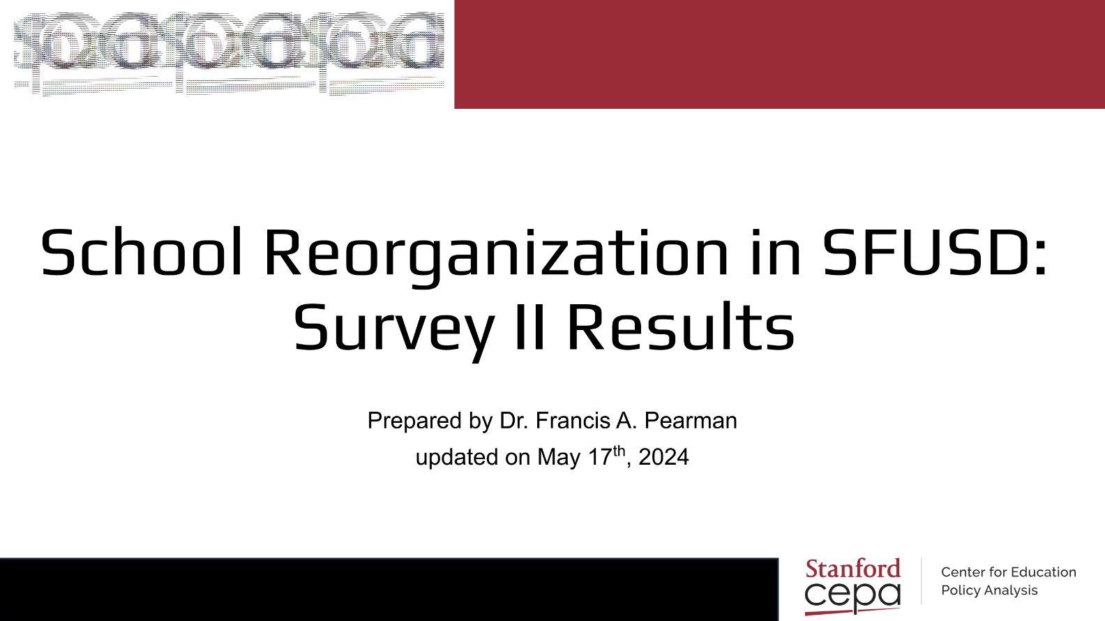 School Reorganization in SFUSD: Survey II Results - California ...